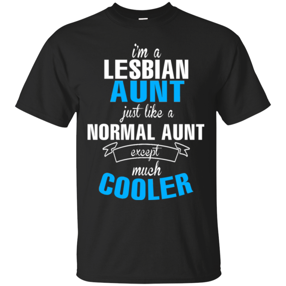 Lesbian Aunt Shirts Just Like A Normal Aunt Except Much Cooler Hoodies