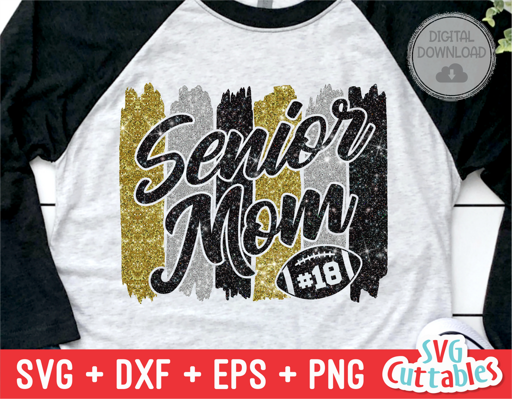 Football Senior Mom Svg Cut File Svgcuttablefiles