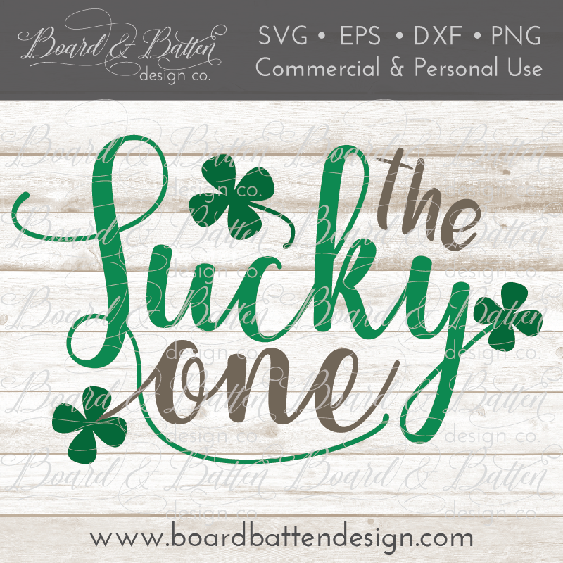 The Lucky One Svg File Board And Batten Design Co