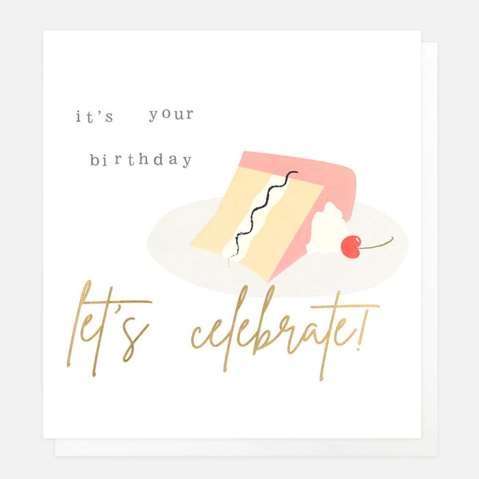 Caroline Gardner Lets Celebrate Cake Slice Birthday Card — Maple Ts