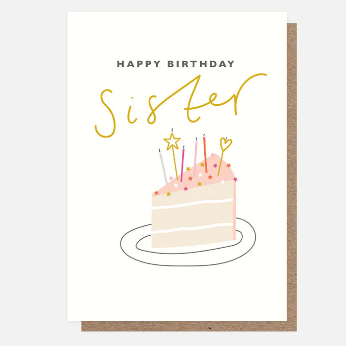 Caroline Gardner Slice Of Cake Birthday Card For Sister — Maple Ts
