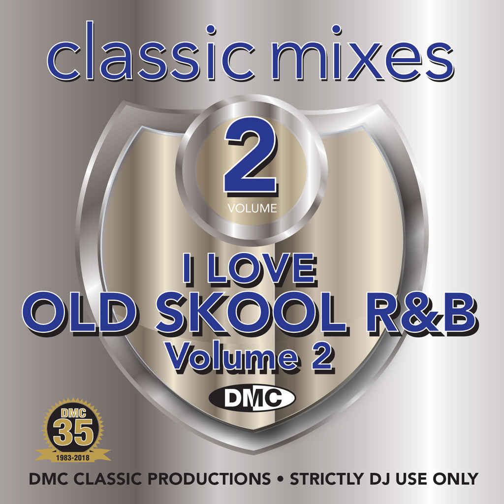 Dmc Classic Mixes I Love Old Skool Randb Volume 2 August 2018 Releas