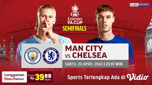 Link Siaran Langsung Piala Fa Manchester City Vs Chelsea Di Vidio 20