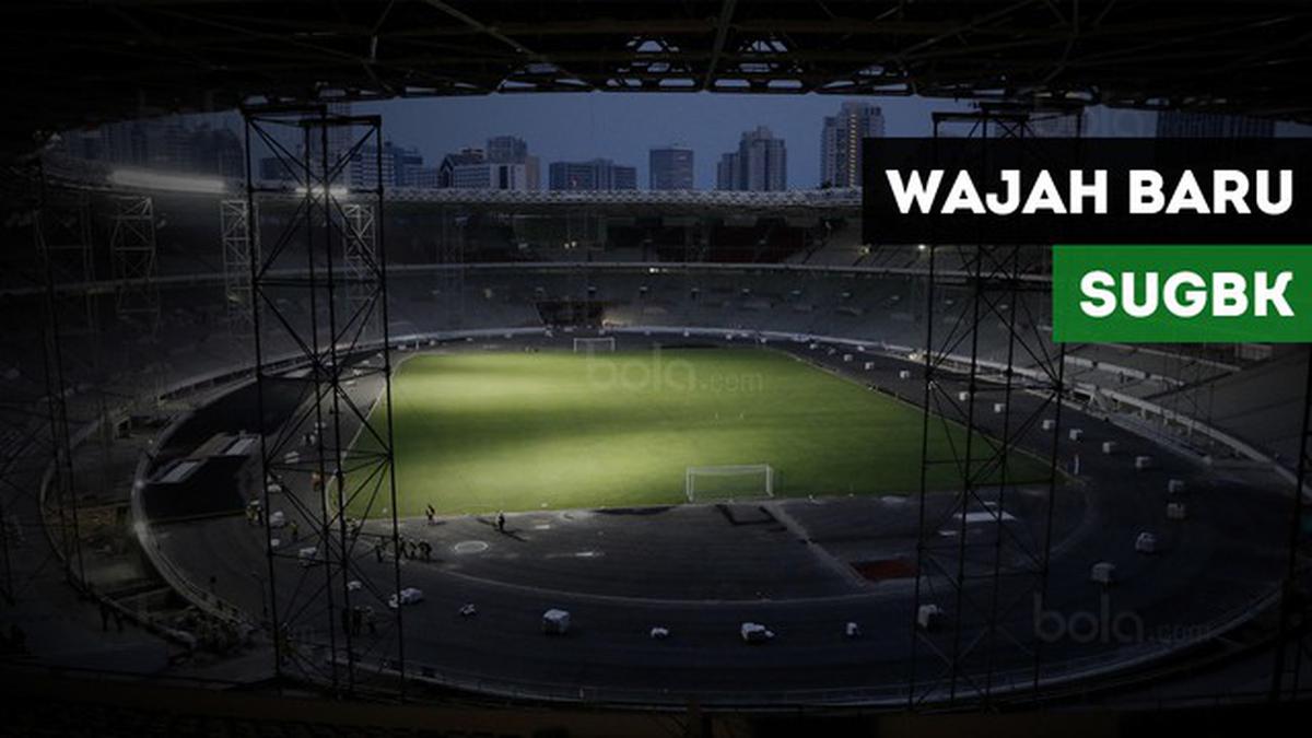 Video Wajah Baru Stadion Utama Gelora Bung Karno Jelang Asian Games