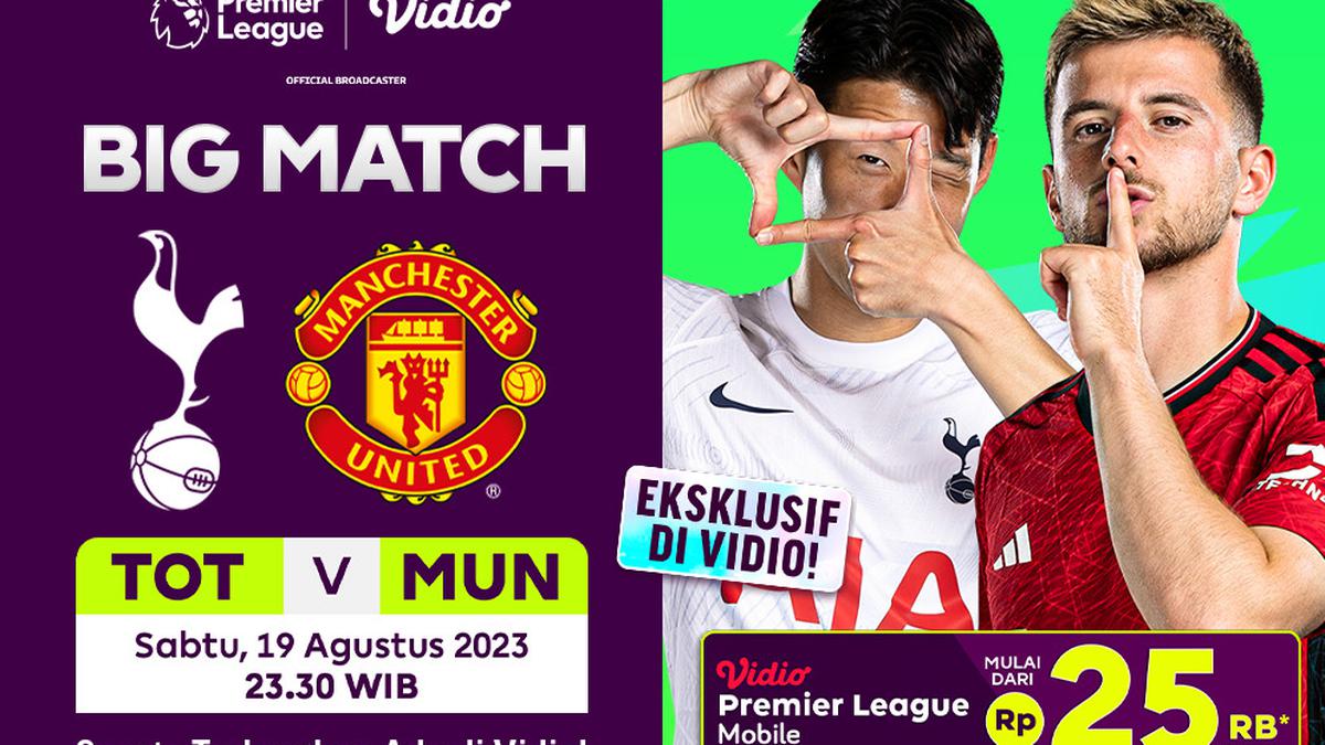 Siaran Langsung Liga Inggris Tottenham Hotspur Vs Manchester United Di