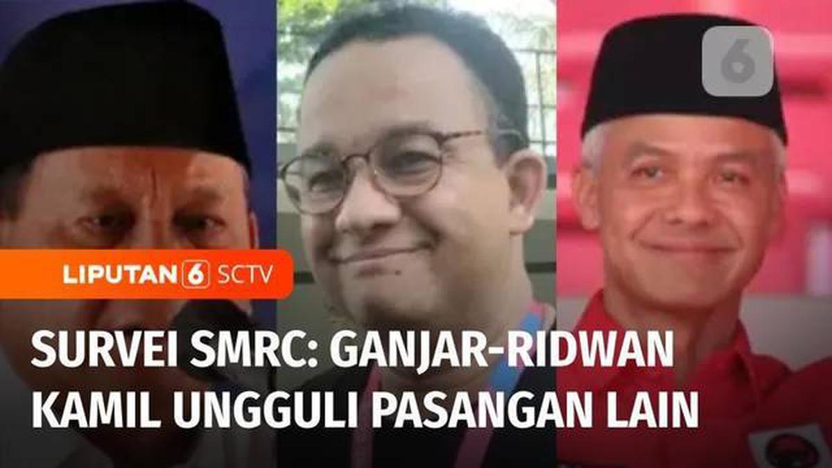 Video Survei Smrc Ganjar Ridwan Kamil Ungguli Prabowo Erick Thohir