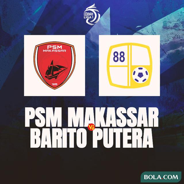 Hasil Bri Liga 1 Gulung Barito Putera Psm Gusur Persib Dari Puncak