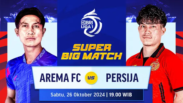 Link Live Streaming Big Match Bri Liga 1 Arema Vs Persija Matchweek 9