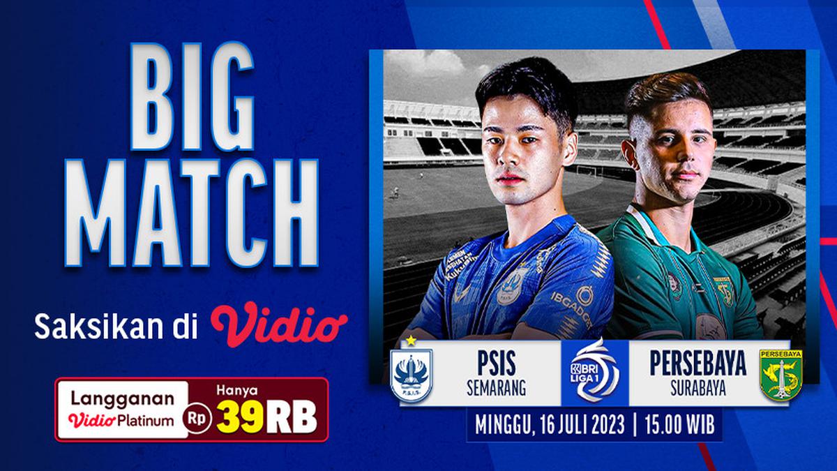 Link Live Streaming Bri Liga 1 Di Vidio Psis Vs Persebaya Indonesia