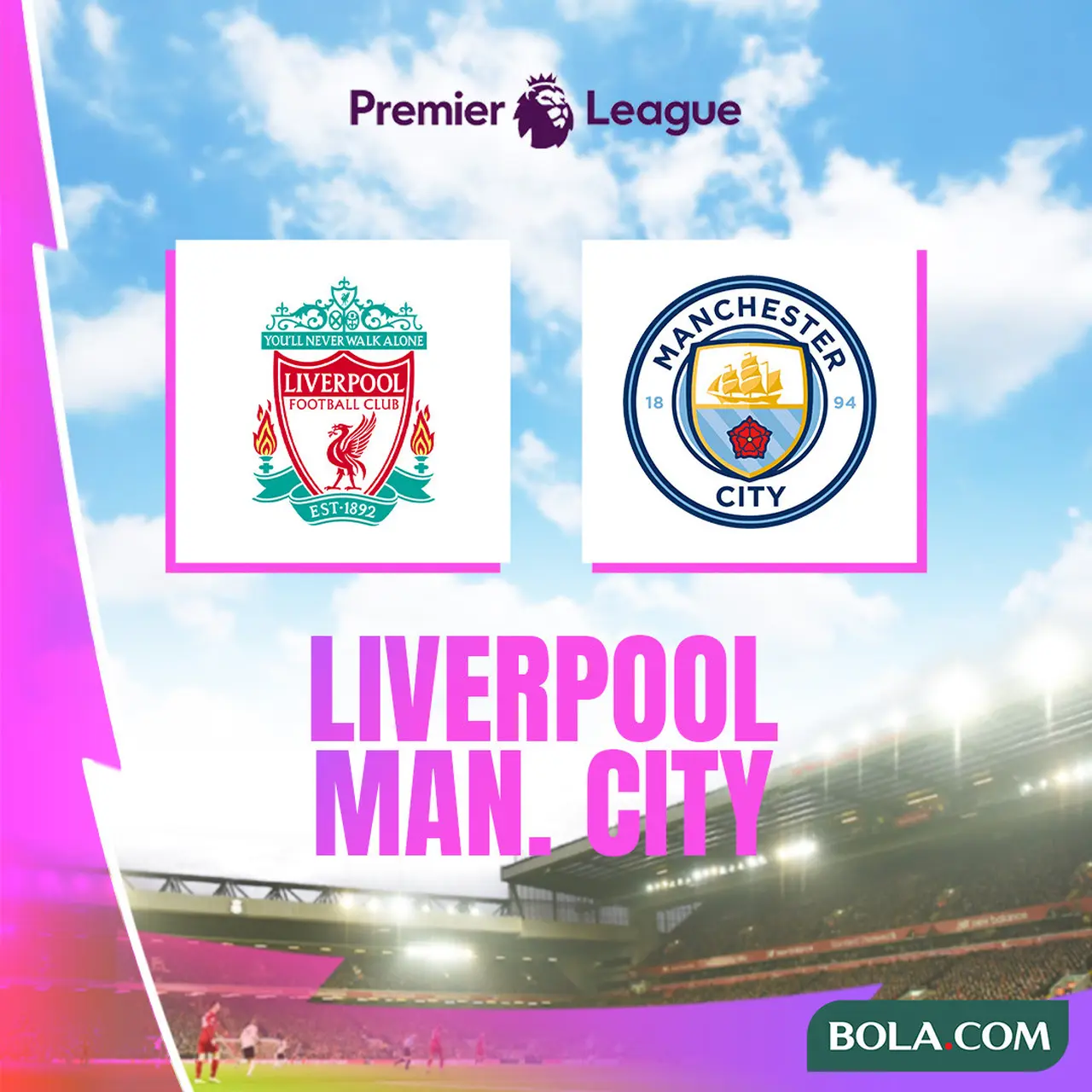 Nonton Live Streaming Liverpool Vs Man City Di Liga Inggris Saksikan