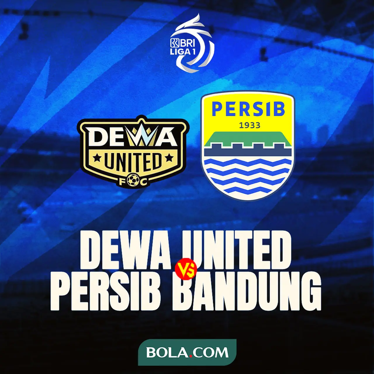 Jadwal Dan Live Streaming Bri Liga 1 Dewa United Vs Persib Bandung Di