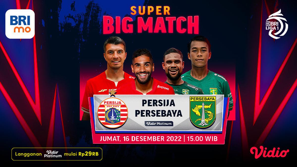 Link Live Streaming Bri Liga 1 Persija Jakarta Vs Persebaya Surabaya