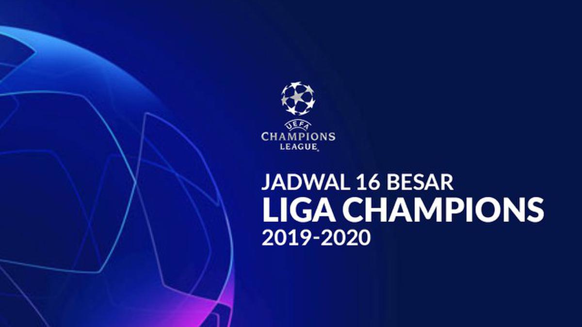 Video Jadwal 16 Besar Liga Champions Leg 2 Misi Balas Dendam