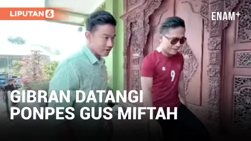 Video Gibran Sowan Ke Pondok Pesantren Gus Miftah Enamplus