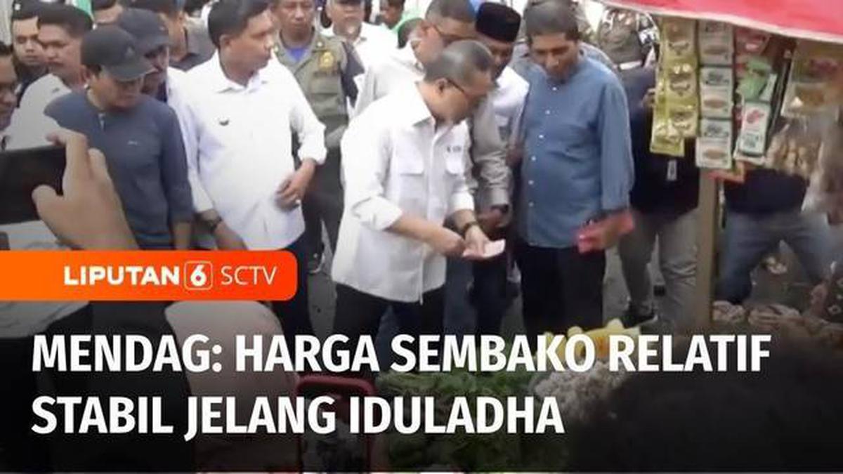 Video Jelang Iduladha Mendag Zulhas Pantau Langsung Harga Dan Stok