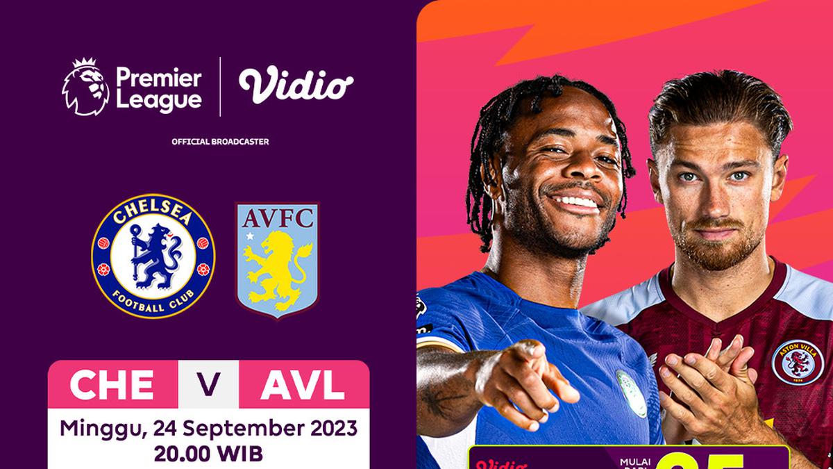 Link Live Streaming Chelsea Vs Aston Villa Di Vidio 24 September 2023