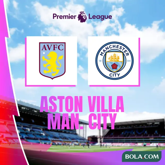 Aston Villa Vs Man City Sedang Tanding Ini Link Live Streaming Liga