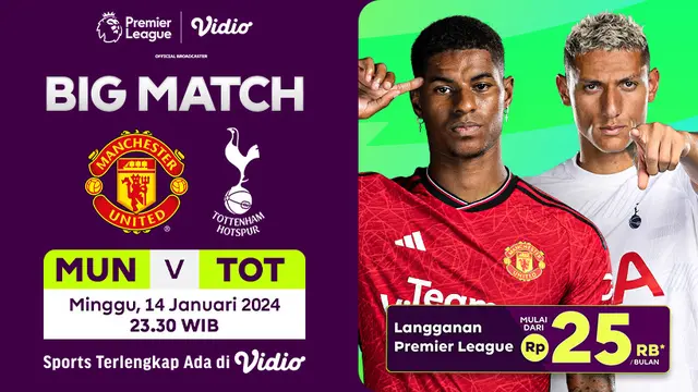 Nonton Siaran Langsung Liga Inggris Manchester United Vs Tottenham Di