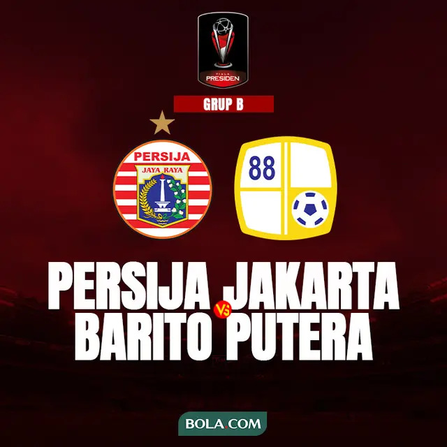 Link Live Streaming Piala Presiden 2022 Persija Jakarta Vs Barito