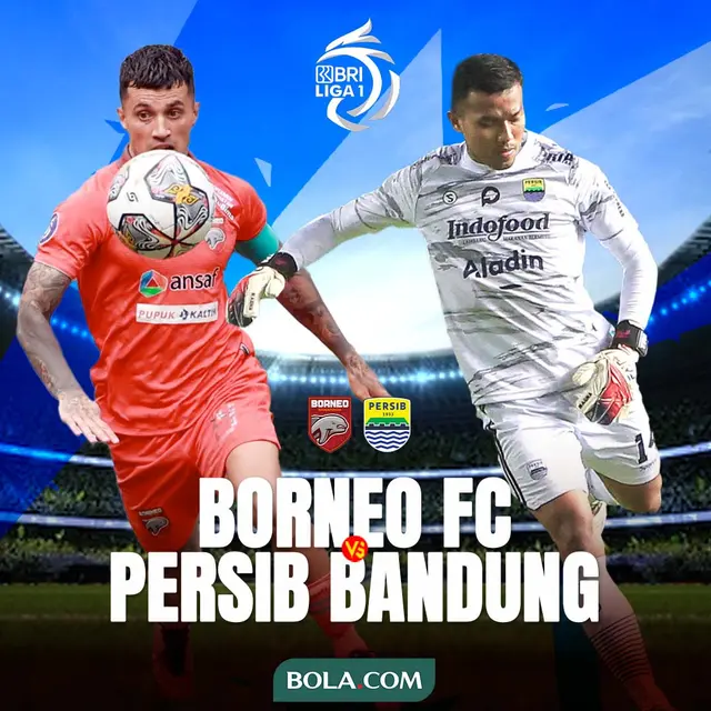 Link Live Streaming Bri Liga 1 Borneo Fc Vs Persib Indonesia