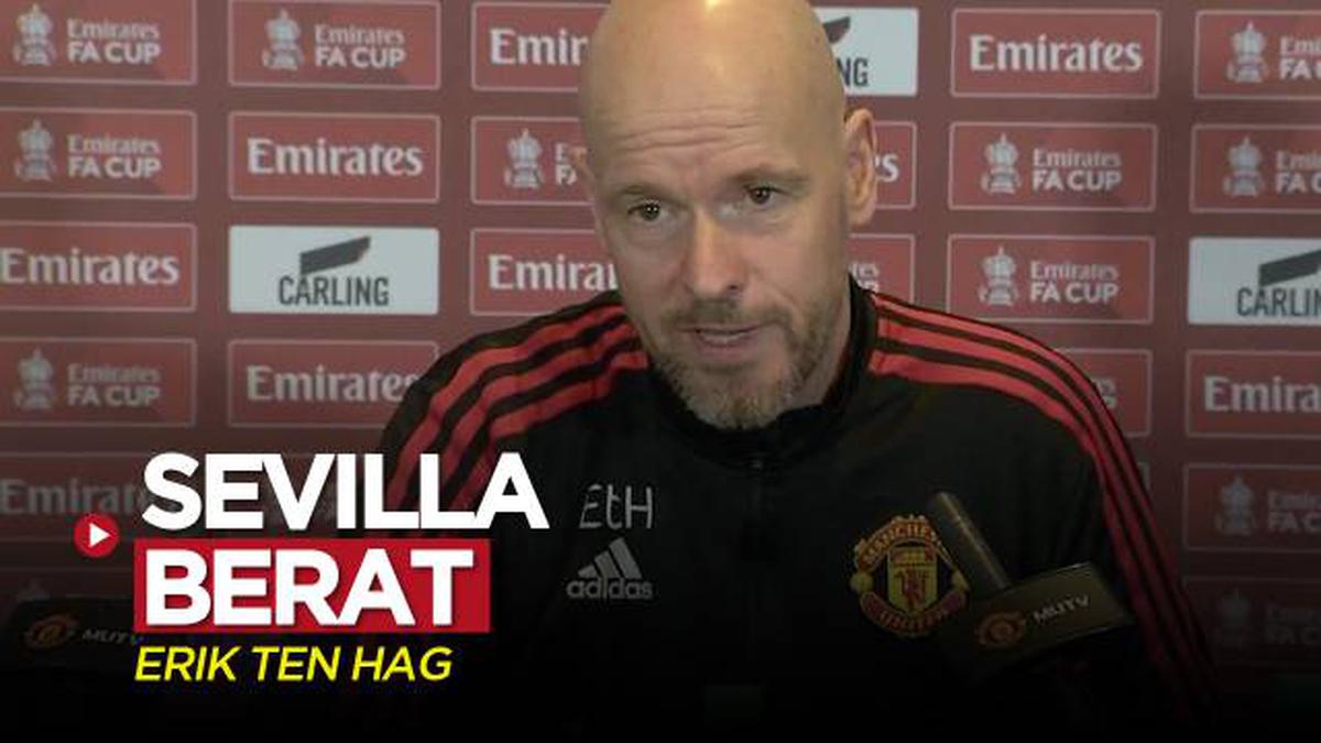 Video Erik Ten Hag Bilang Mu Akan Berat Hadapi Sevilla Dunia