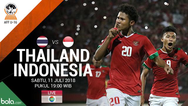 Live Streaming Final Piala Aff U 16 Di Indosiar Thailand Vs Indonesia