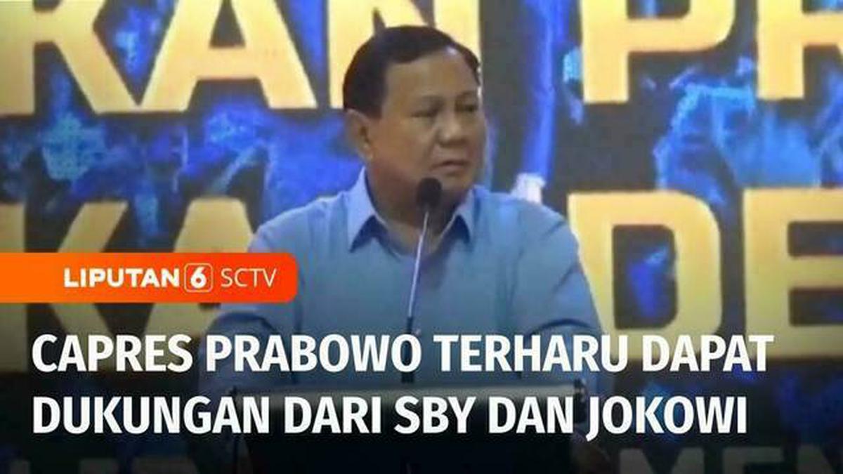 Video Capres Prabowo Subianto Terharu Mendapat Dukungan Dari Sby Dan