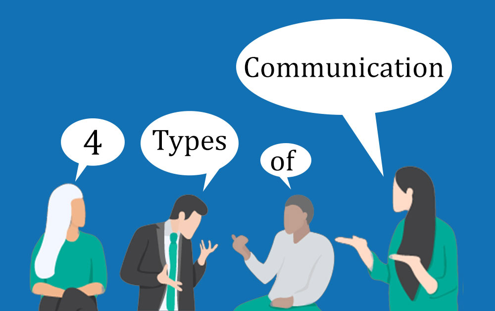 4 Types Of Communication Formal And Informal Communication