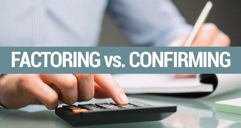 Factoring Vs Confirming ¿cuál Es La Diferencia Cepymenews