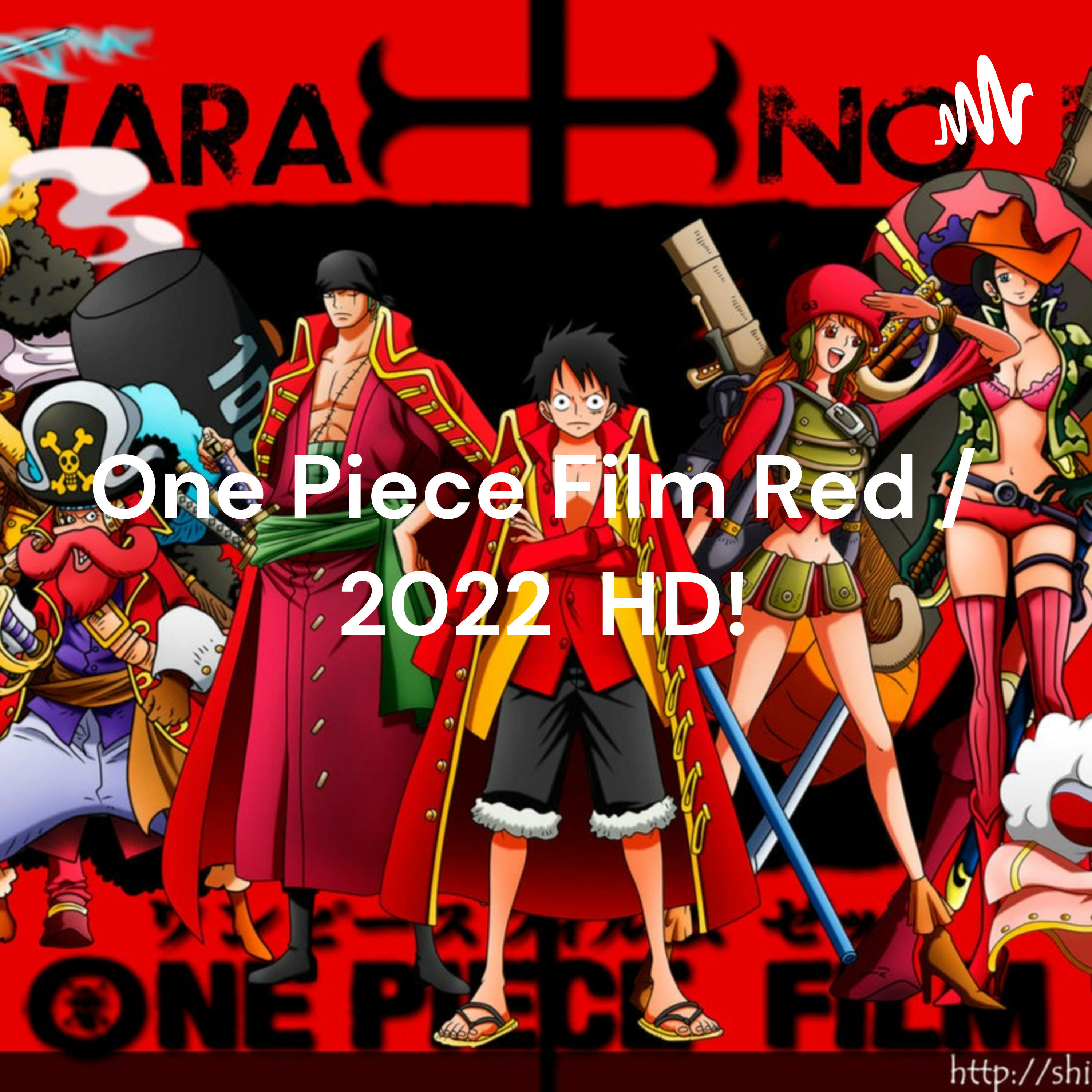 Season 2 ดูหนังออนไลน์ One Piece Film Red วันพีซฟิล์มเรด 2022 ไทย