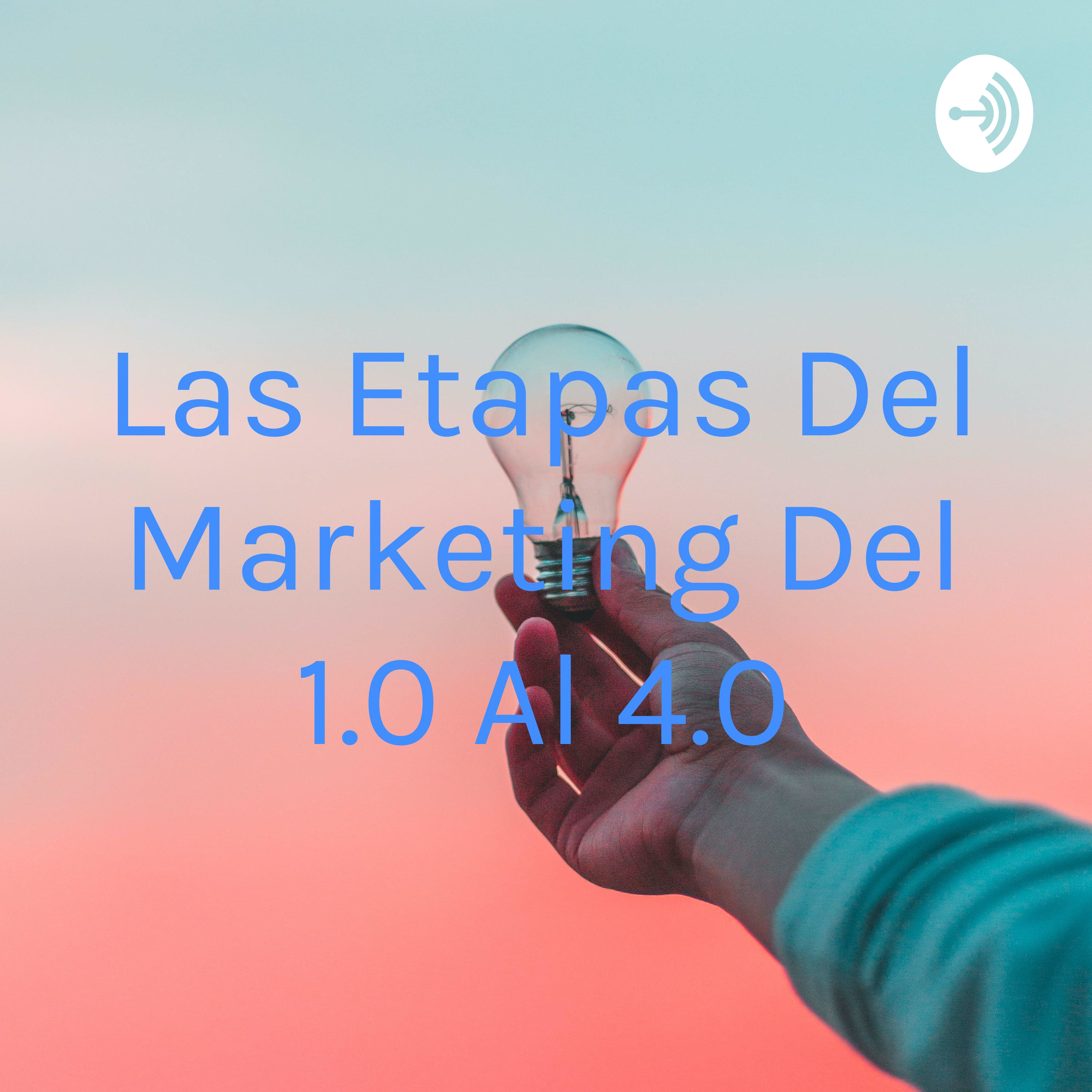 Resumen De Etapas Del Marketing Las Etapas Del Marketing Del 10 Al 4