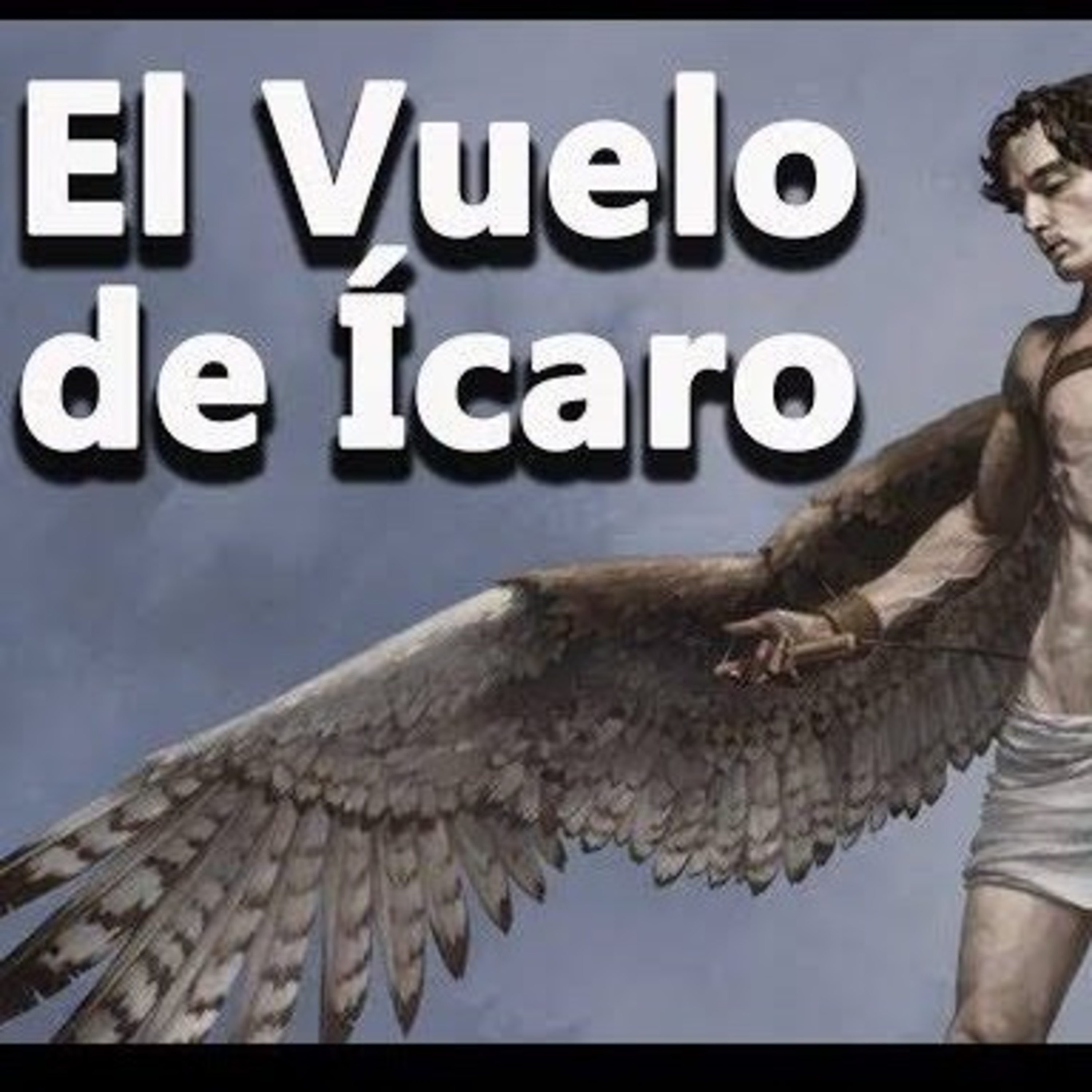 El Vuelo De Icaro Mitología Griega Mitologías Podcast Podtail