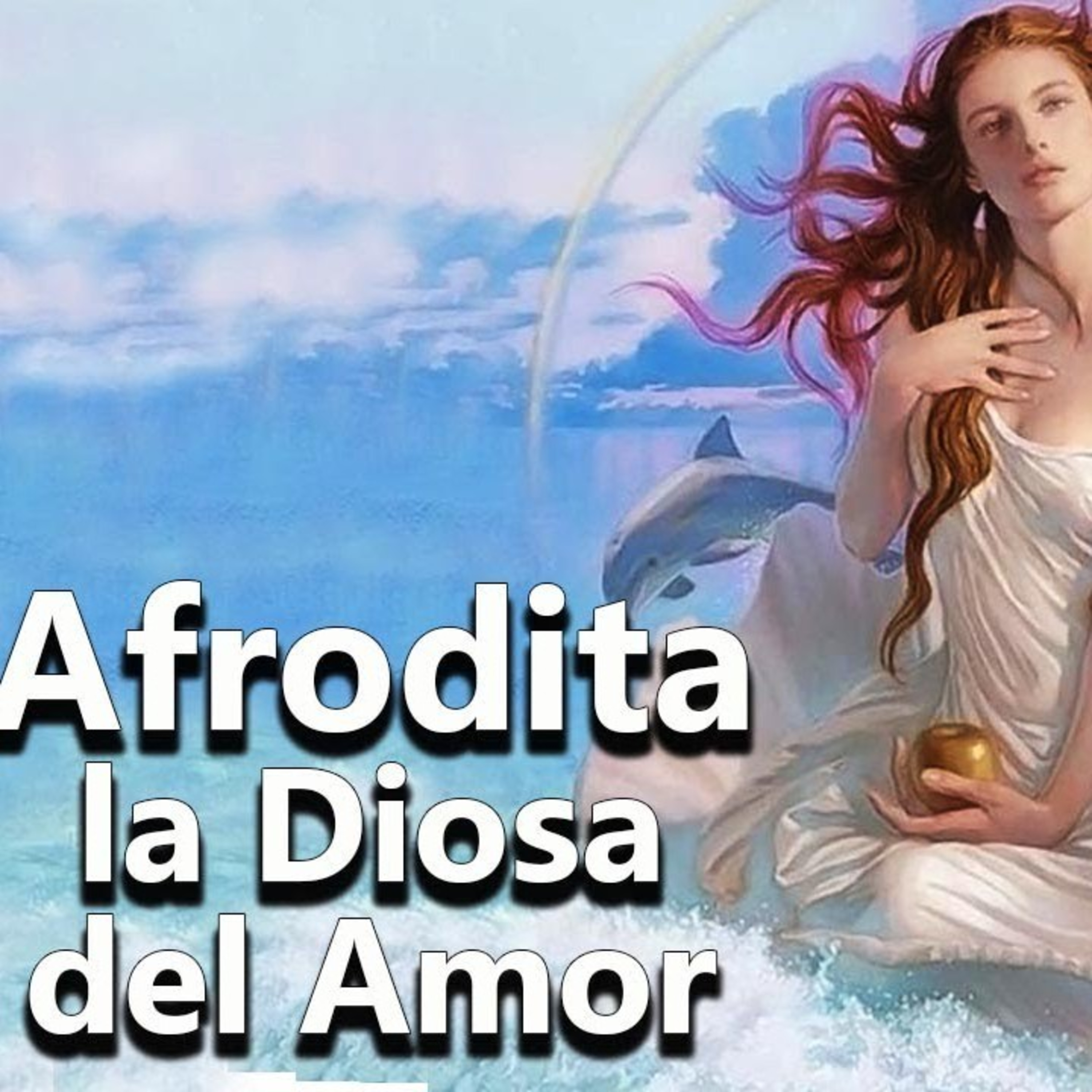 Afrodita El Nacimiento De La Diosa Más Bella De La Mitología Griega