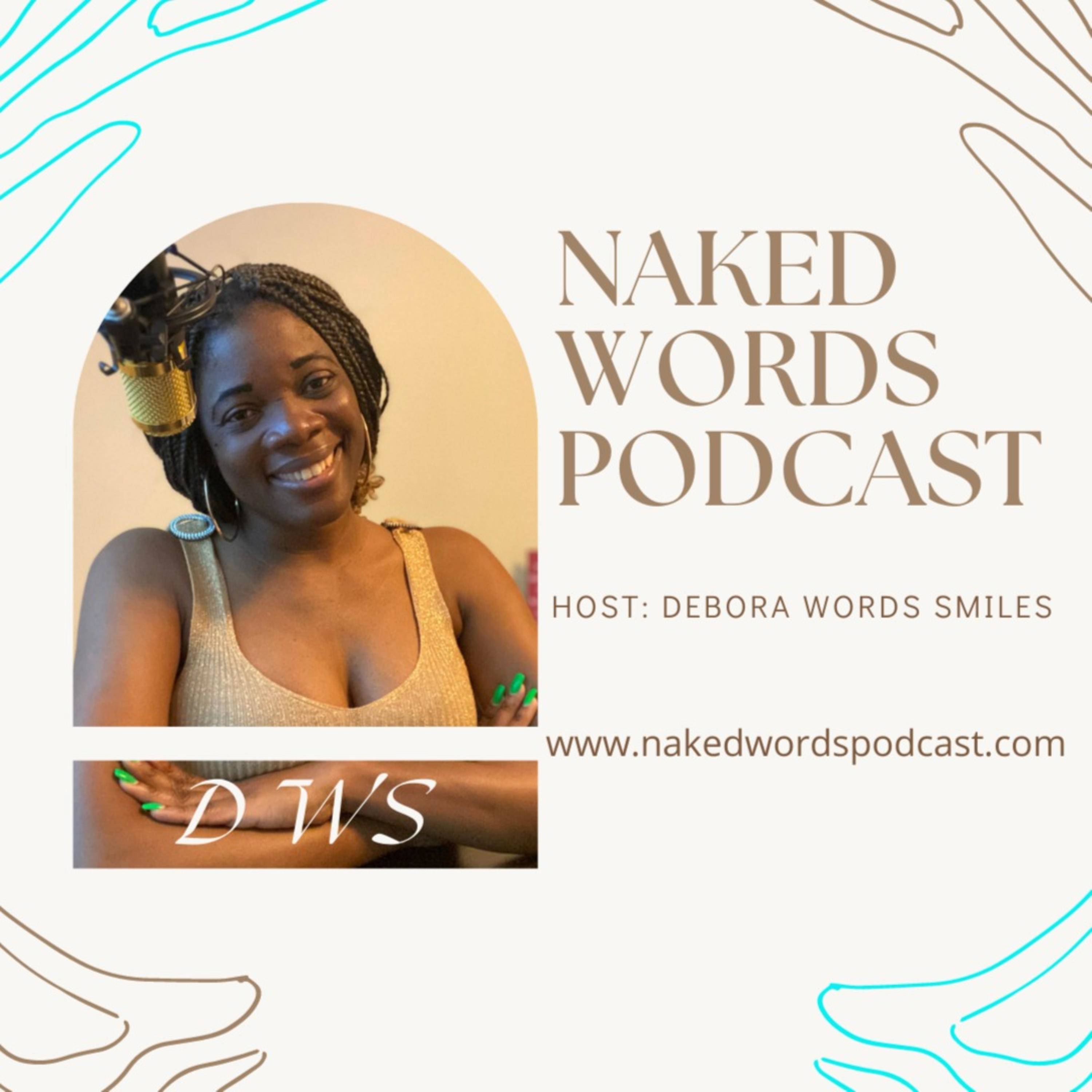 Naked Words Podcast • A Podcast On Spotify For Podcasters