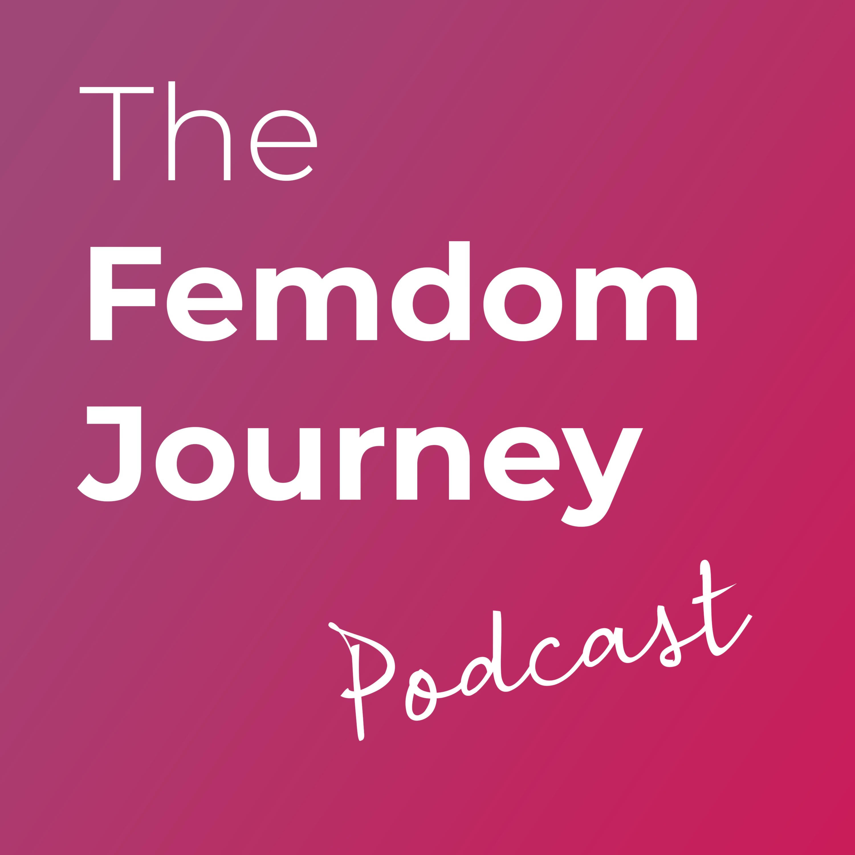 The Femdom Journey Podcast From Femdom And Findom Addiction To Healthy