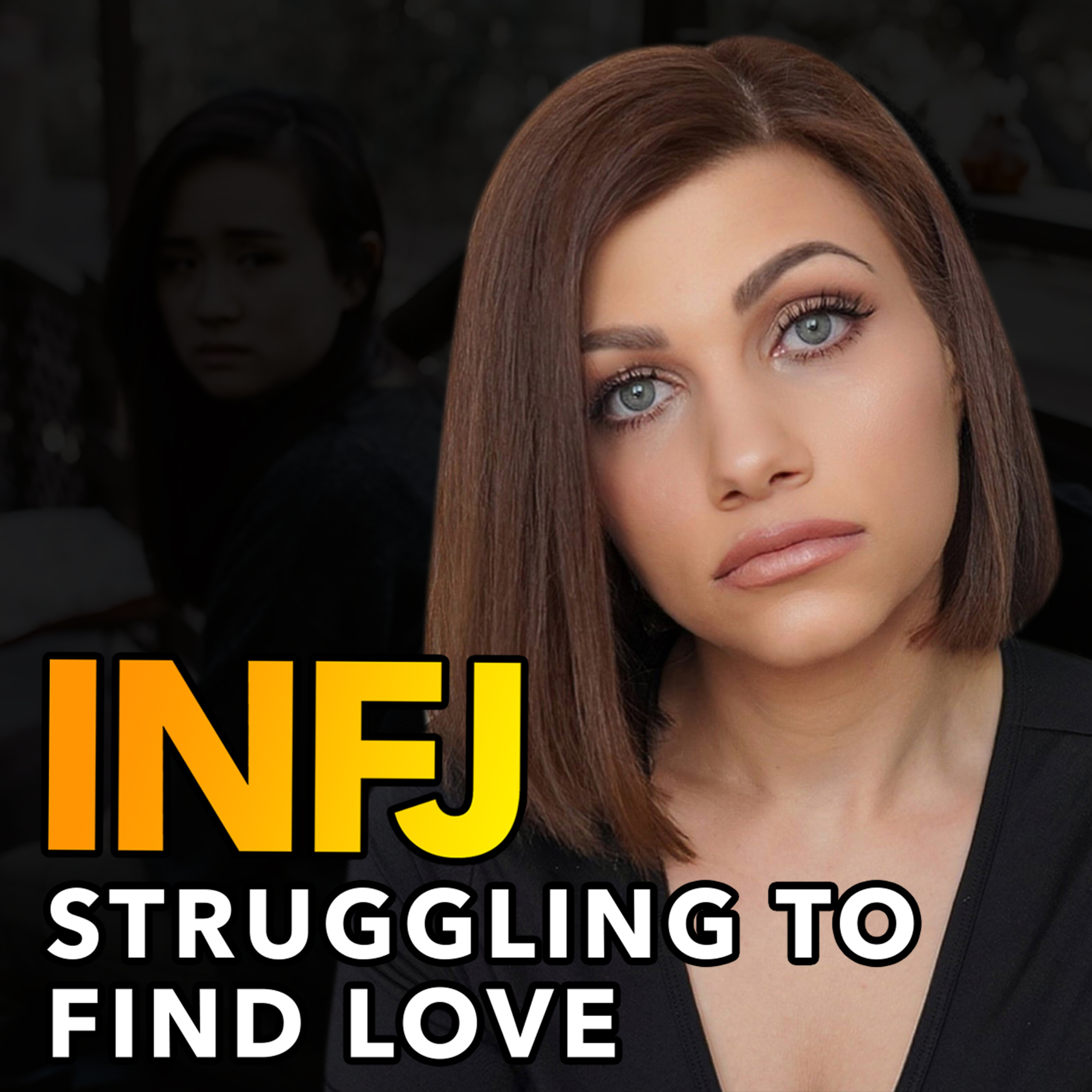 5 Reasons Why The Infj Cant Find A Partner Infj Life Coach Create