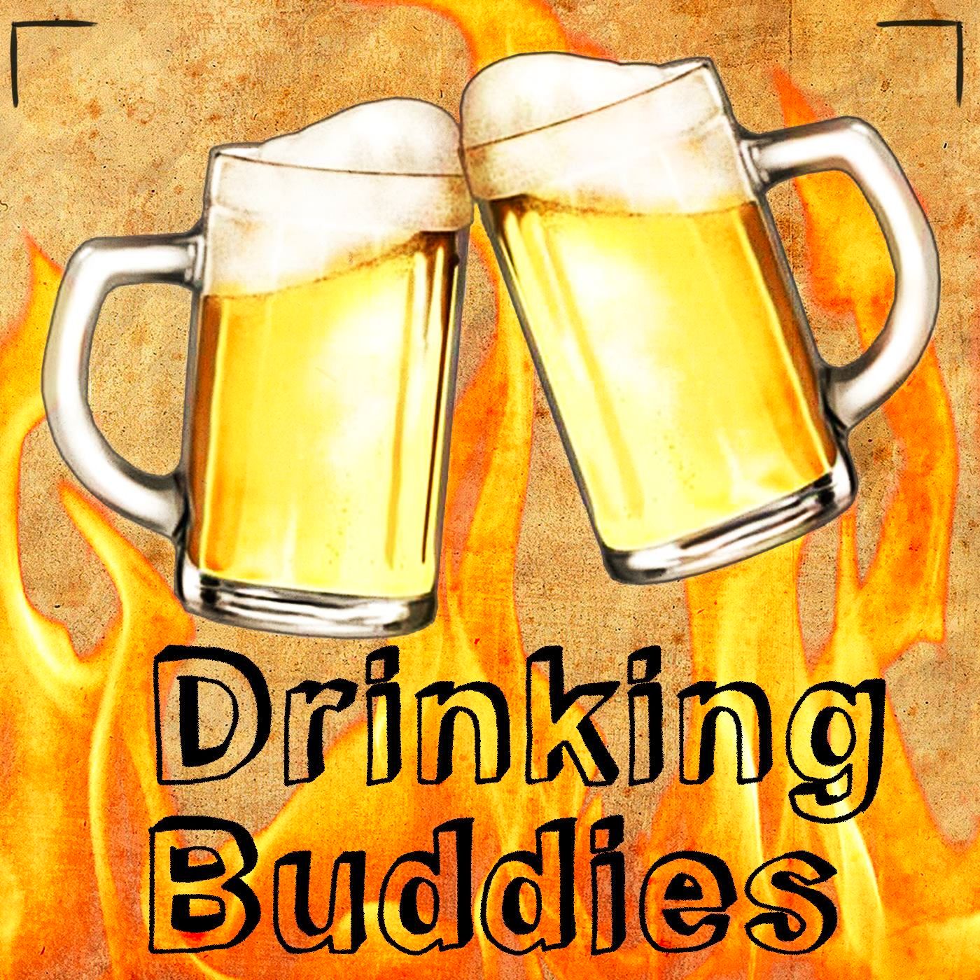 Drinking Buddies Podcast Listen Via Stitcher For Podcasts