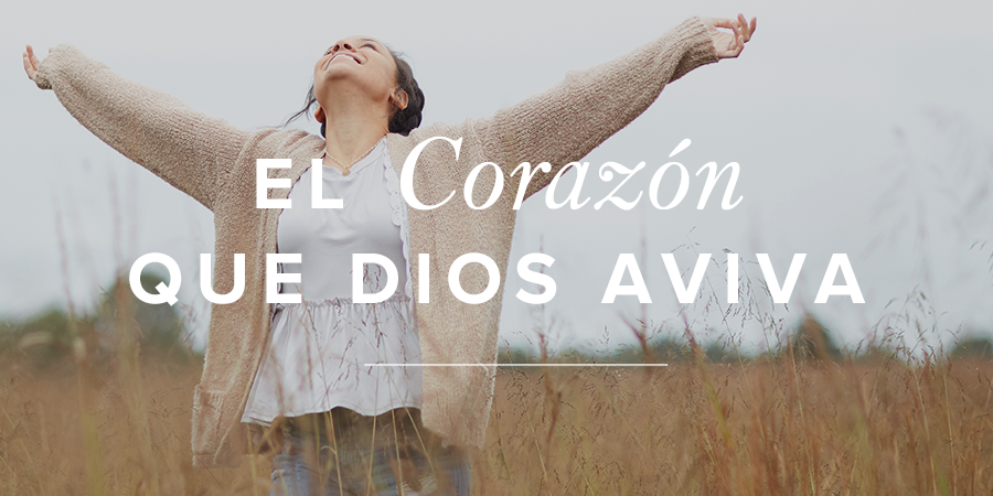 El Corazón Que Dios Aviva Vídeo Mujer Verdadera Blog Aviva