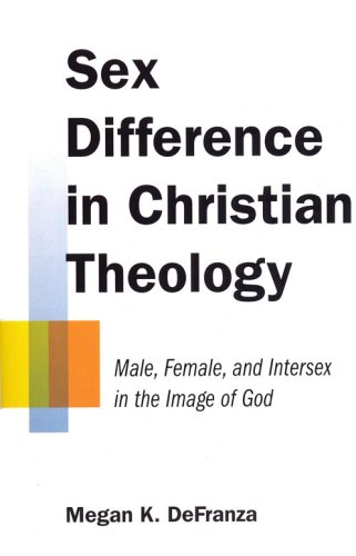 Sex Difference In Christian Theology Male Female And Intersex In The