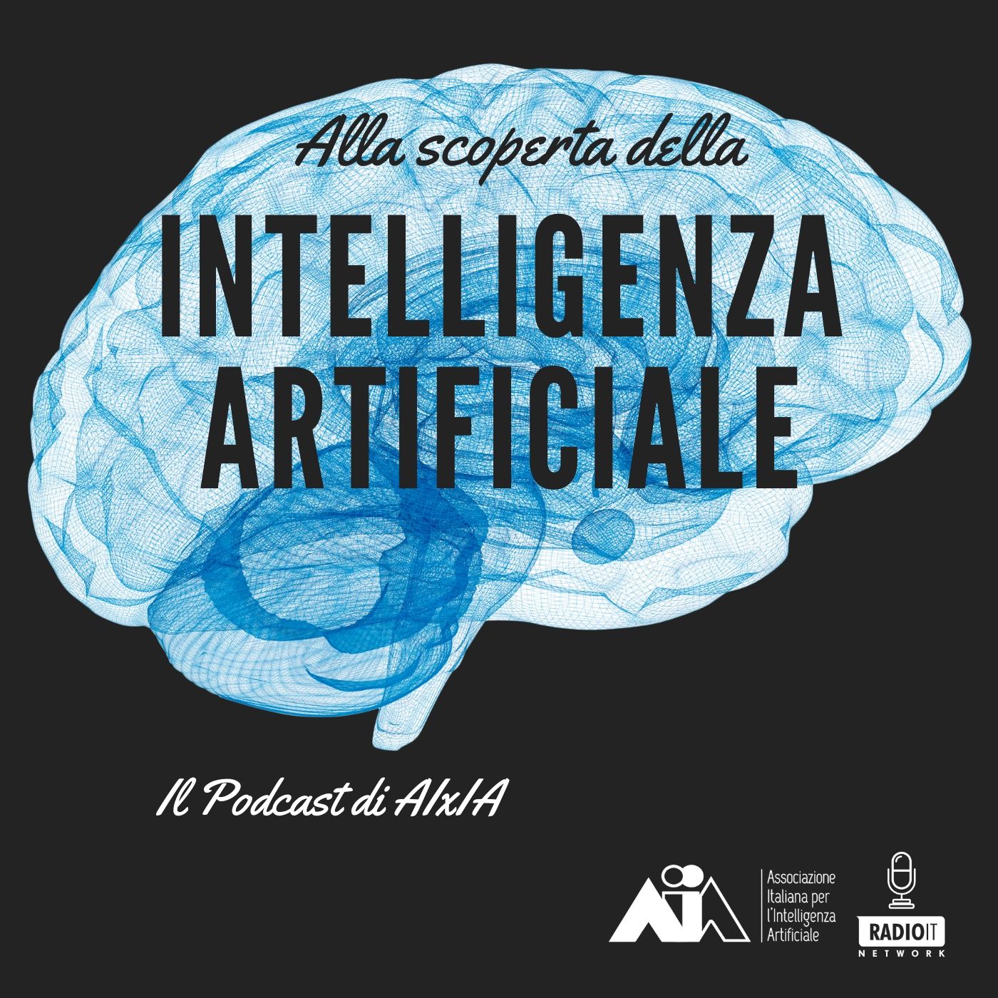 Trascrizione Alla Scoperta Della Intelligenza Artificiale Podcast