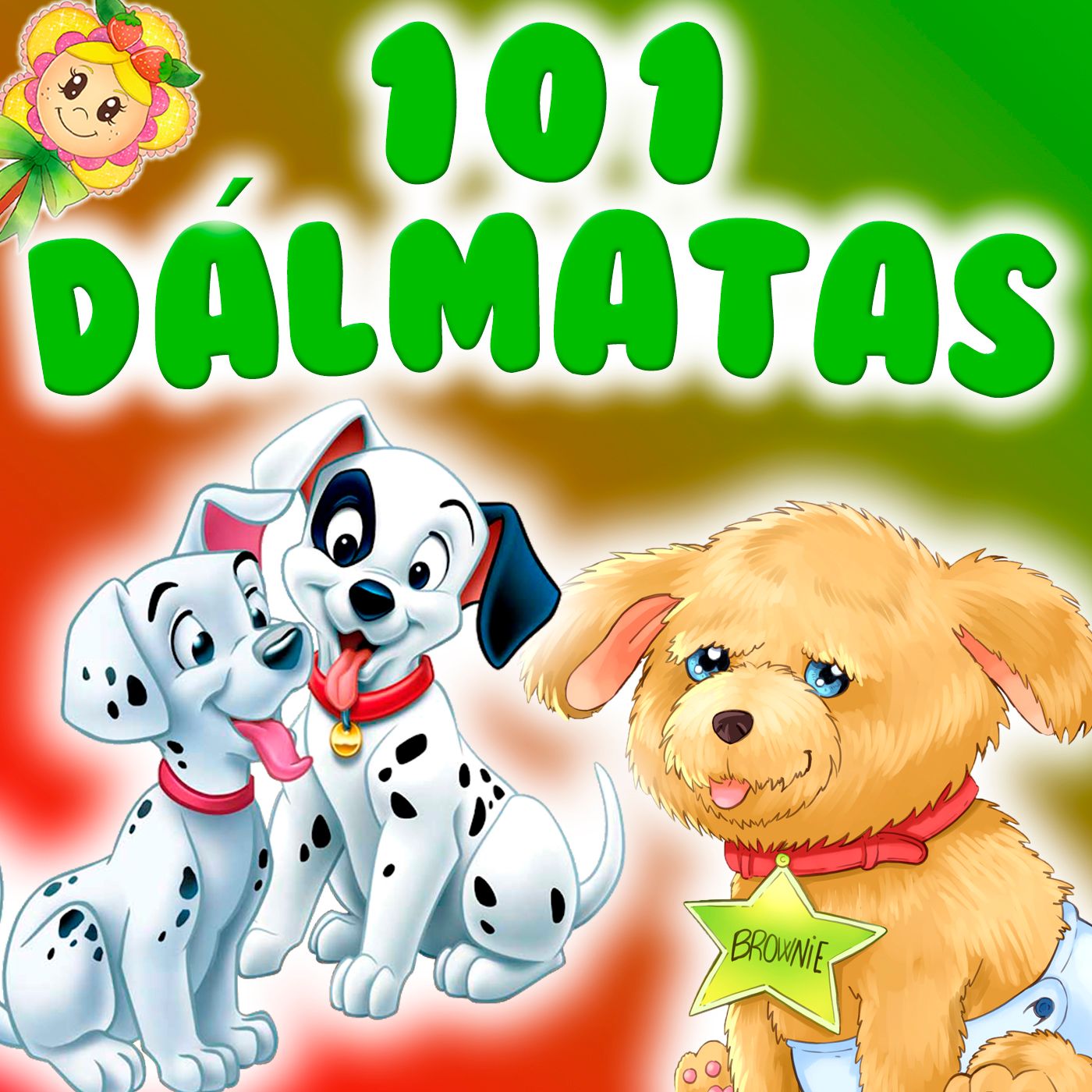 102 Los 101 Dálmatas Cuento Infantil Sobre El Tradicional Cuento