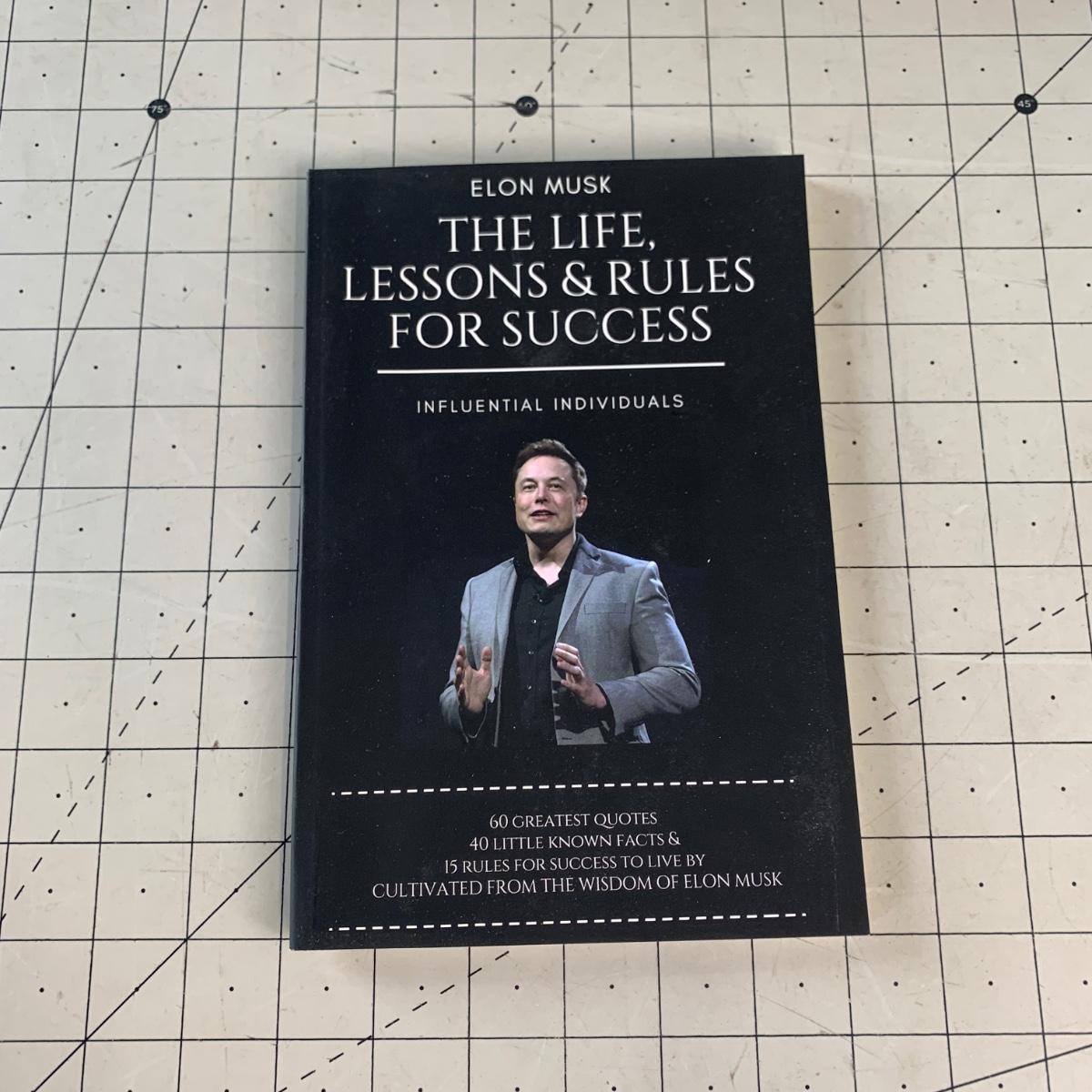 202 Elon Musk The Life Lessons And Rules For Success Book