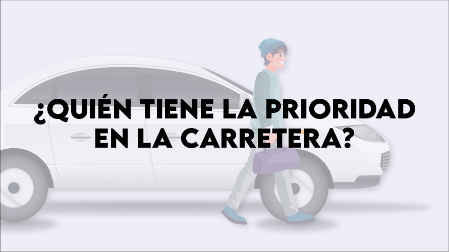 ¿quién Tiene La Prioridad En Las Vías Públicas