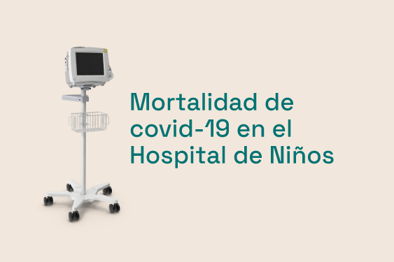 Mortalidad De Covid 19 En El Hospital De Niños