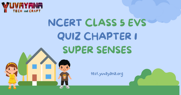 Ncert Class 5 Evs Mcq Test Chapter 1 Super Senses