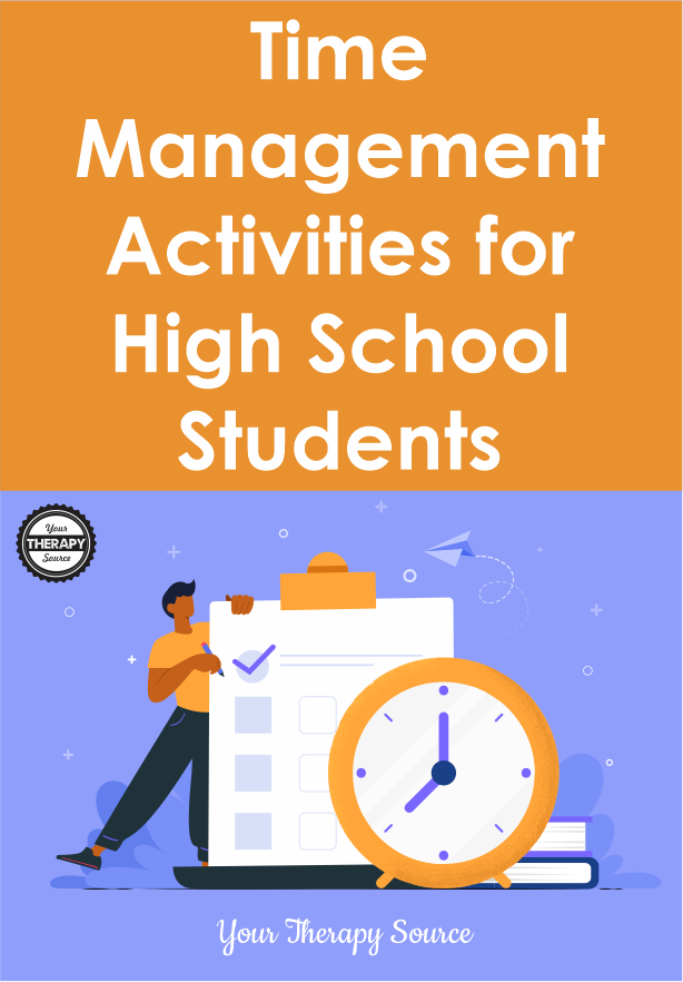 Time Management Activities For High School Students Your Therapy Source