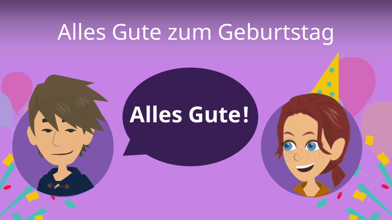 Alles Gute Zum Geburtstag • Die Besten Sprüche And Tipps · Mit Video