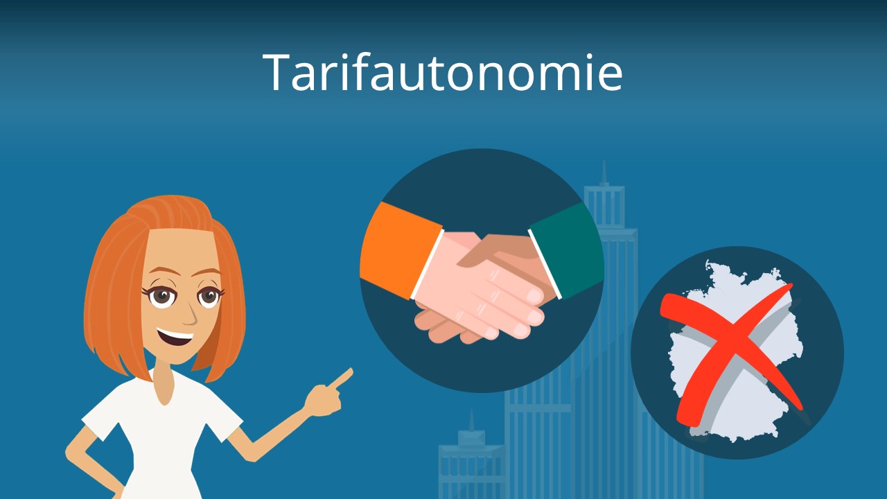 Tarifautonomie • Definition Erklärung Und Beispiele · Mit Video