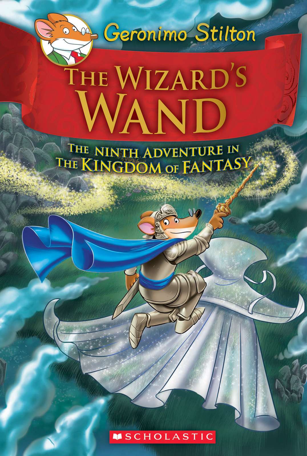 The Wizards Wand Geronimo Stilton The Kingdom Of Fantasy 9