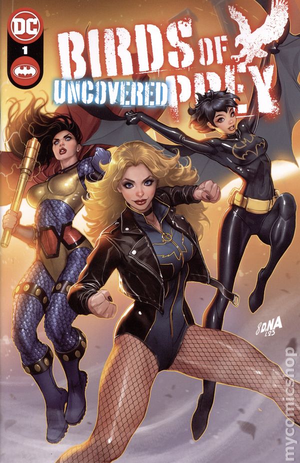 Birds Of Prey Uncovered 2023 Dc Comic Books